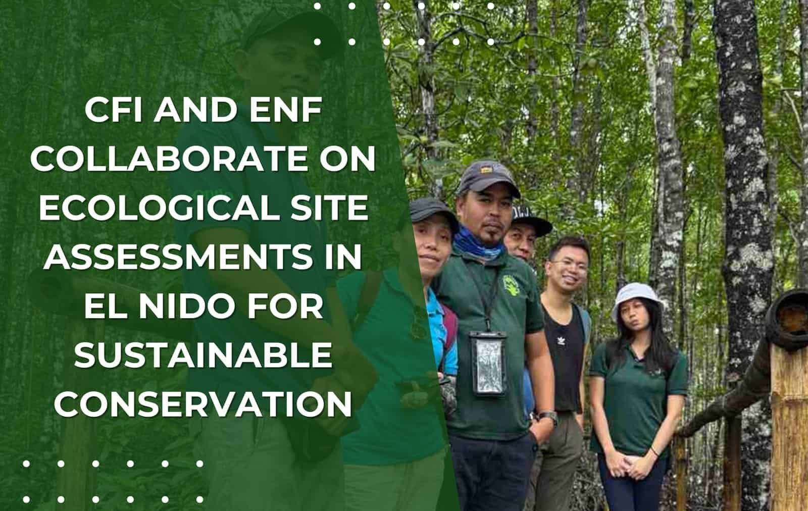 CFI and ENF Partner for Environmental Conservation in El Nido
